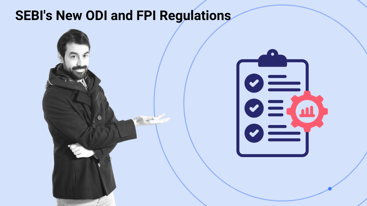 SEBI Tightens Regulations on ODIs and FPIs to Enhance Market Transparency
